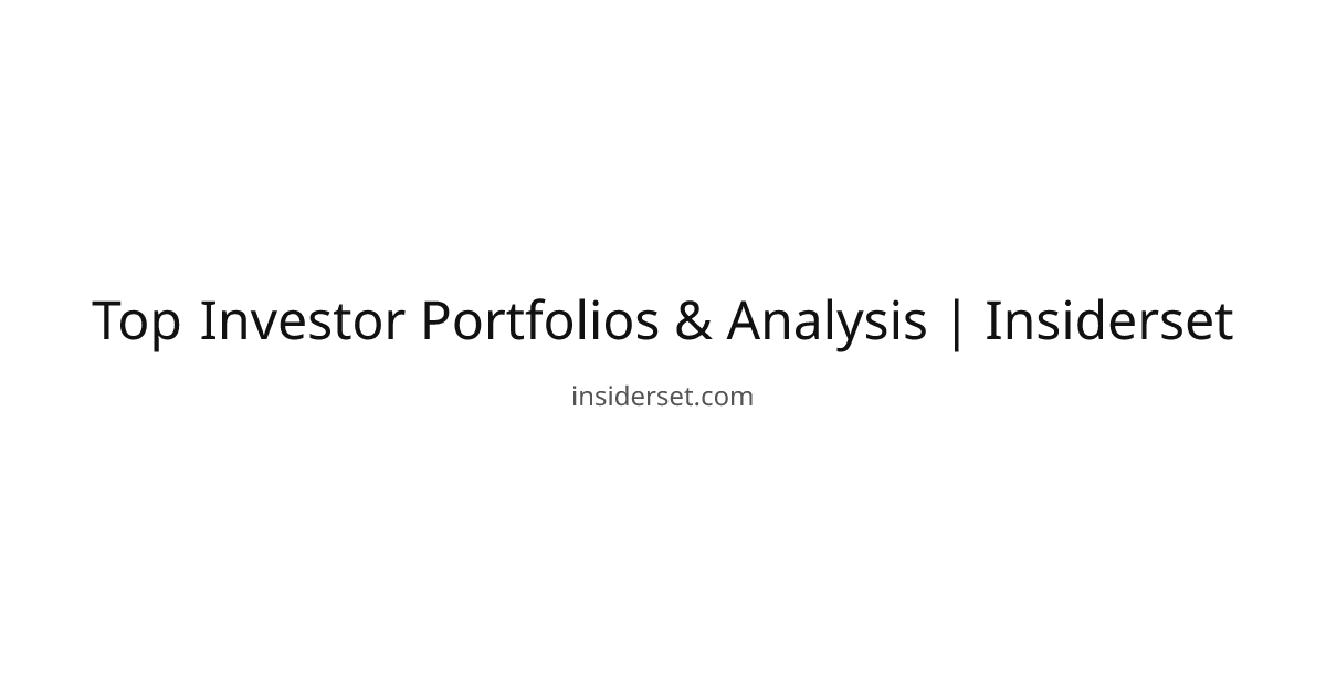 Top Investor Portfolios & Analysis | Insiderset